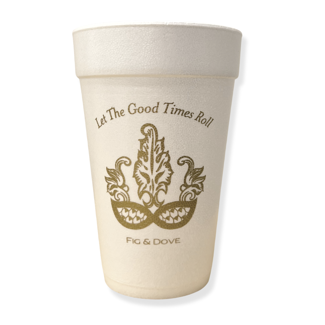 Let The Good Times Roll Foam Cups – Fig & Dove