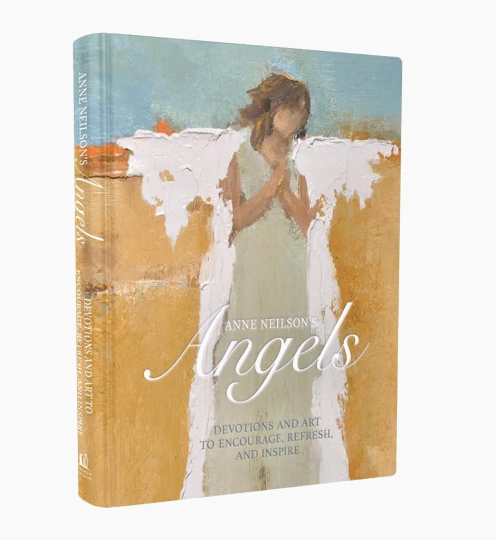 Anne Neilson's Angels: Devotional and Art to Encourage, Refresh and In ...